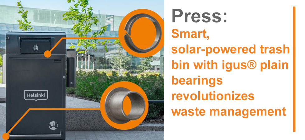 Smart, solar-powered trash bin with igus® plain bearings revolutionizes ...