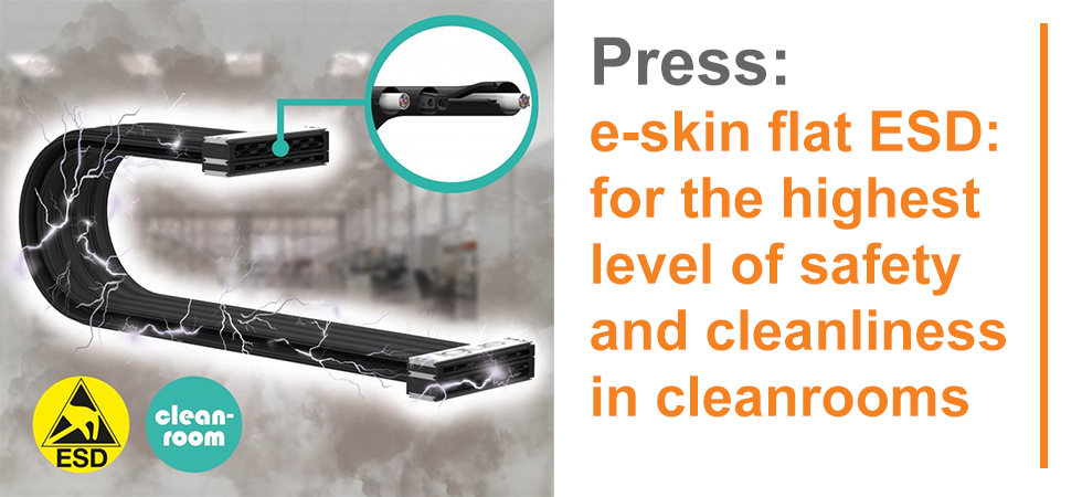 e-skin flat ESD: for the highest level of safety and cleanliness in ...