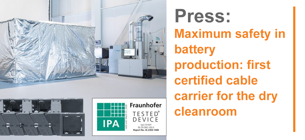 Maximum safety in battery production: first certified cable carrier for ...