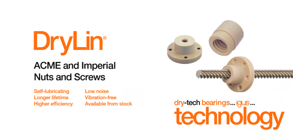 drylin® ACME and Imperial Nuts and Screws | igus® Canada Blog & Toolbox